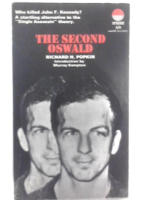 The Second Oswald - Who Killed John F Kennedy? Astartling Alternative ...