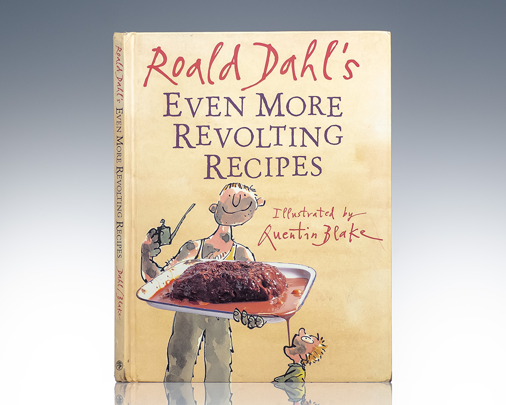 Even More Revolting Recipes. von Dahl, Roald; Felicity Dahl; Lori-Ann ...