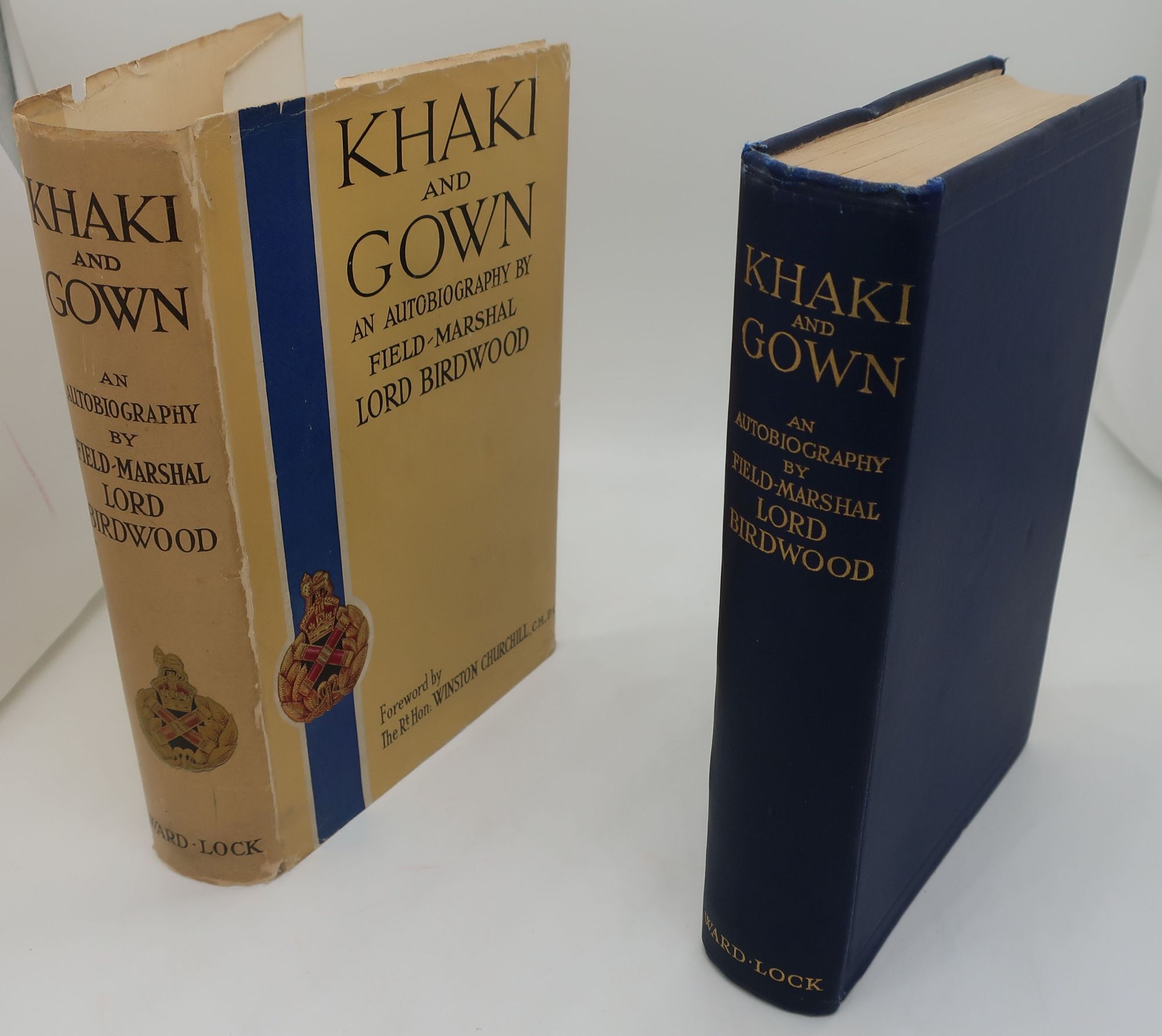 KHAKI AND GOWN AN AUTOBIORAPHY by FIELD-MARSHAL LORD BIRDWOOD: Very ...