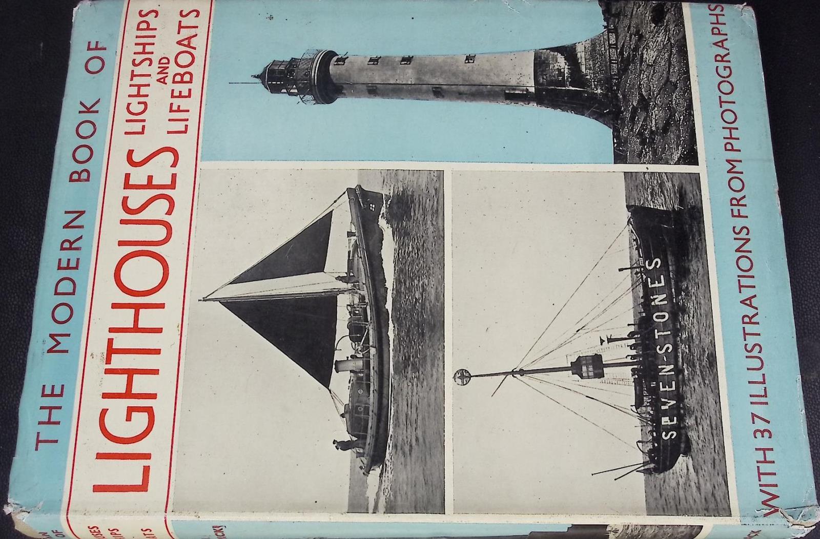 The Modern Book of Lighthouses, Life-boats & Lightships by McCormick, W ...