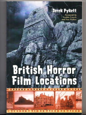 British Horror Film Locations by Pykett, Derek: Trade paperback ...