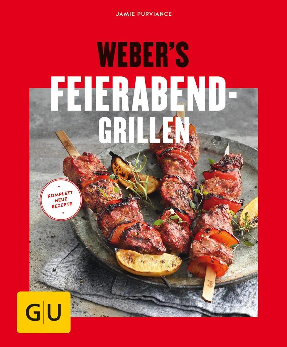 Weber's Feierabend-Grillen von Jamie Purviance: Neu Taschenbuch (2018 ...