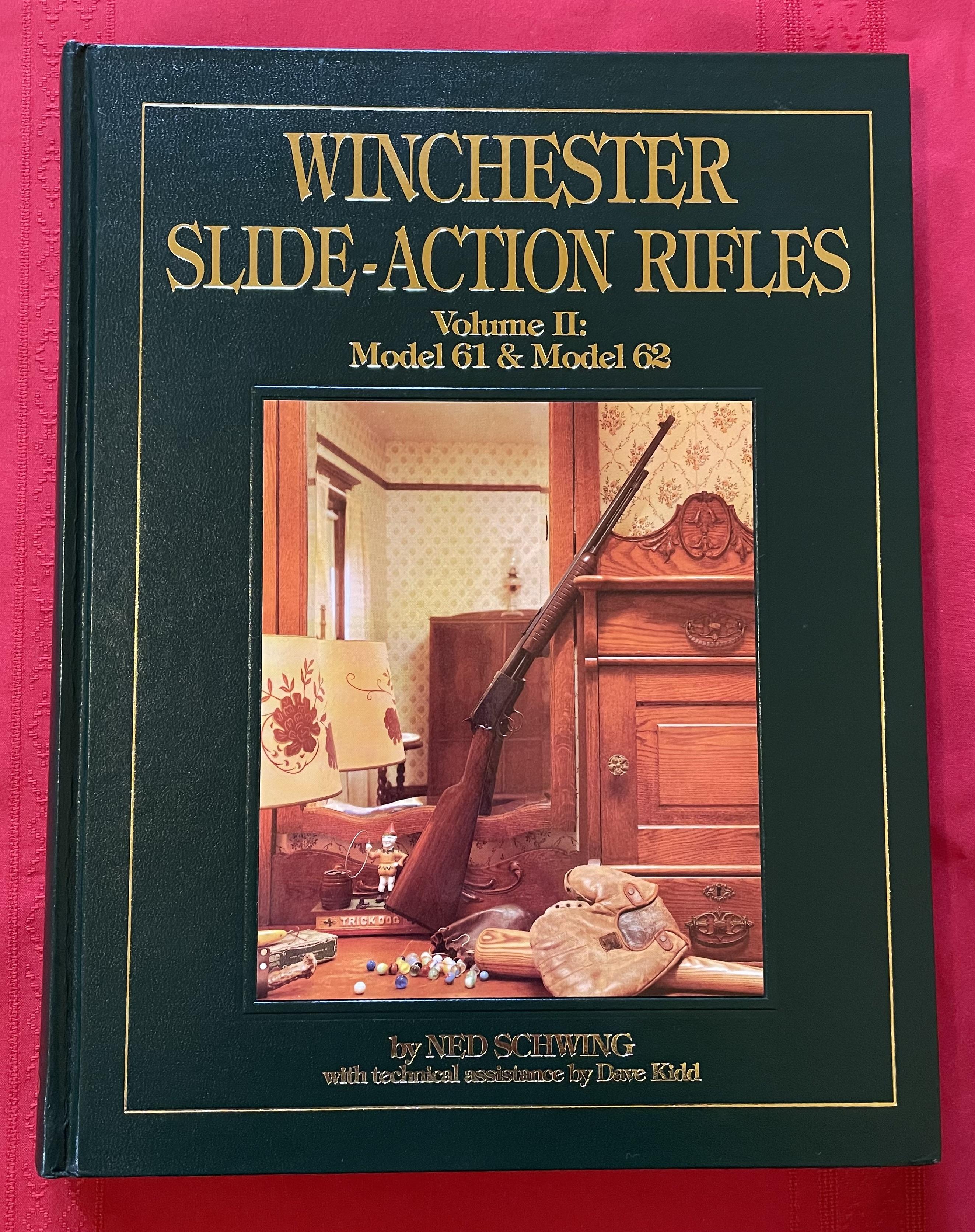 WINCHESTER SLIDE-ACTION RIFLES VOLUME II: MODEL 61 & MODEL 62 by ...