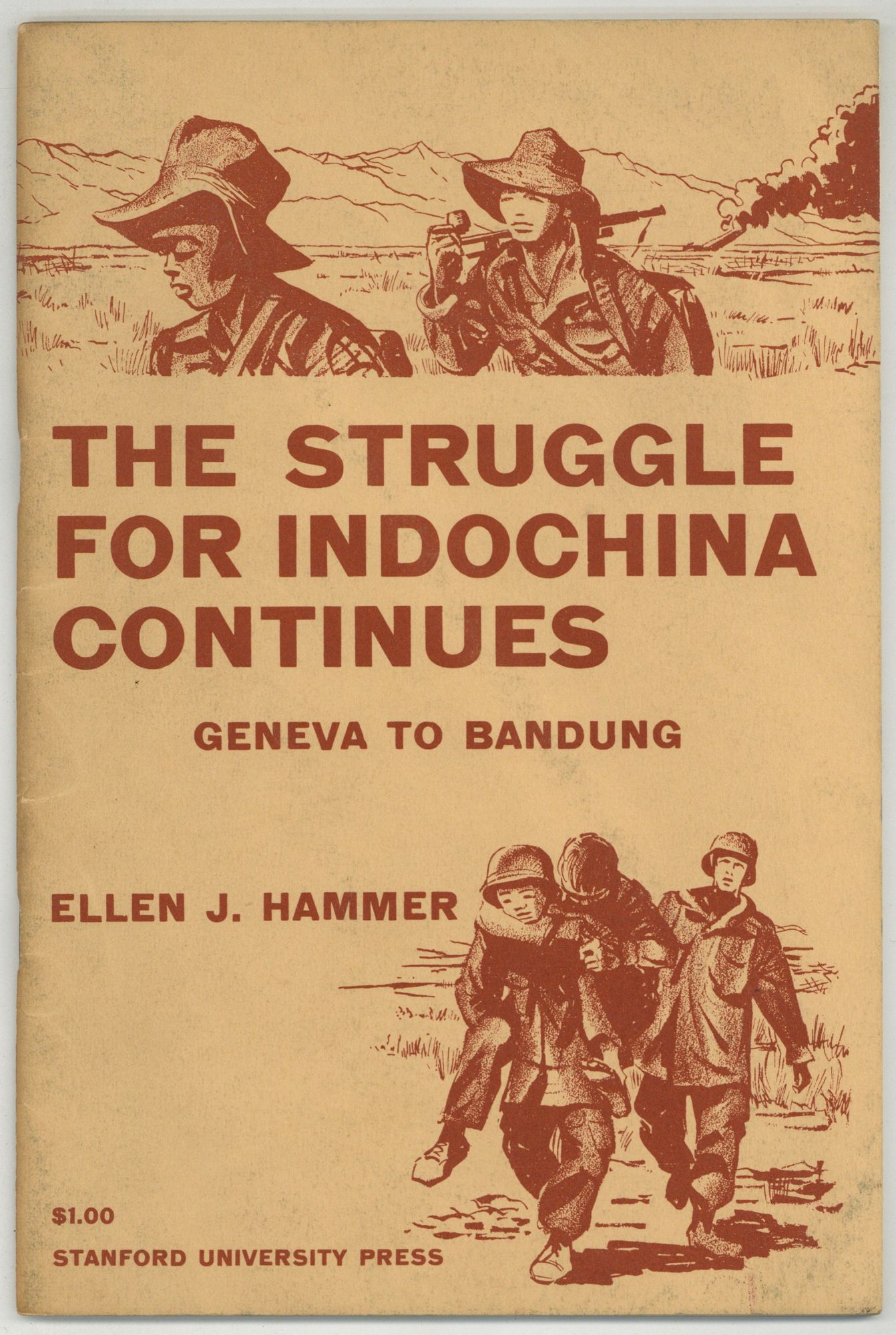 The Struggle for Indochina Continues: Geneva to Bandung von HAMMER ...