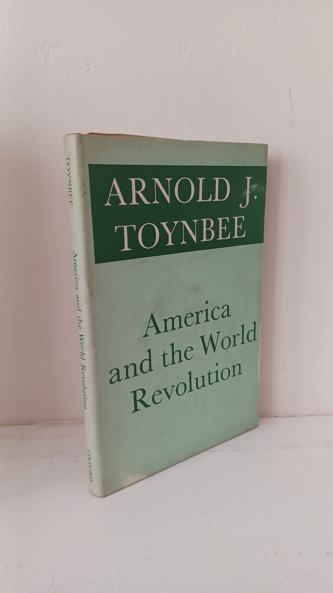 America and the World Revolution by Arnold J. Toynbee: Very Good ...
