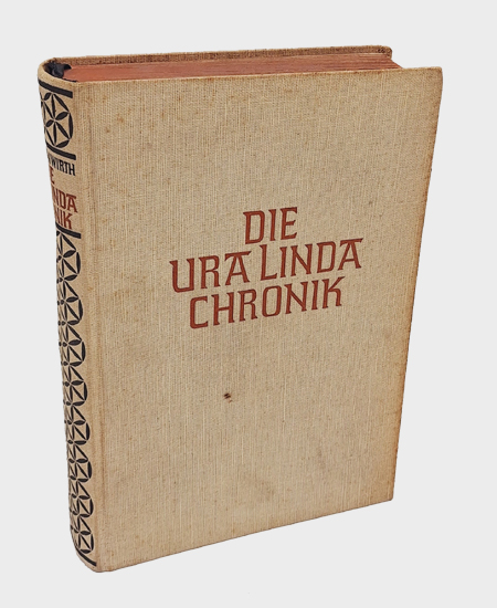 Die Ura Linda-Chronik. von Wirth, Hermann (Hrsg. u. Übersetzung ...