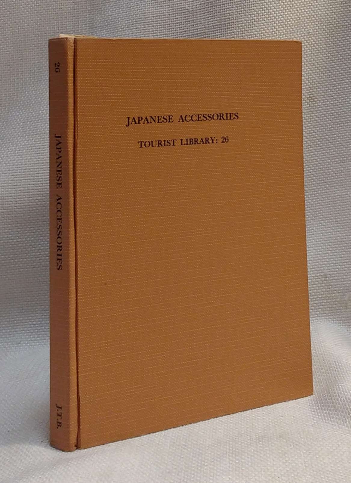 Japanese Accessories (Tourist Library 26) by Hashimoto, Sumiko: Good ...