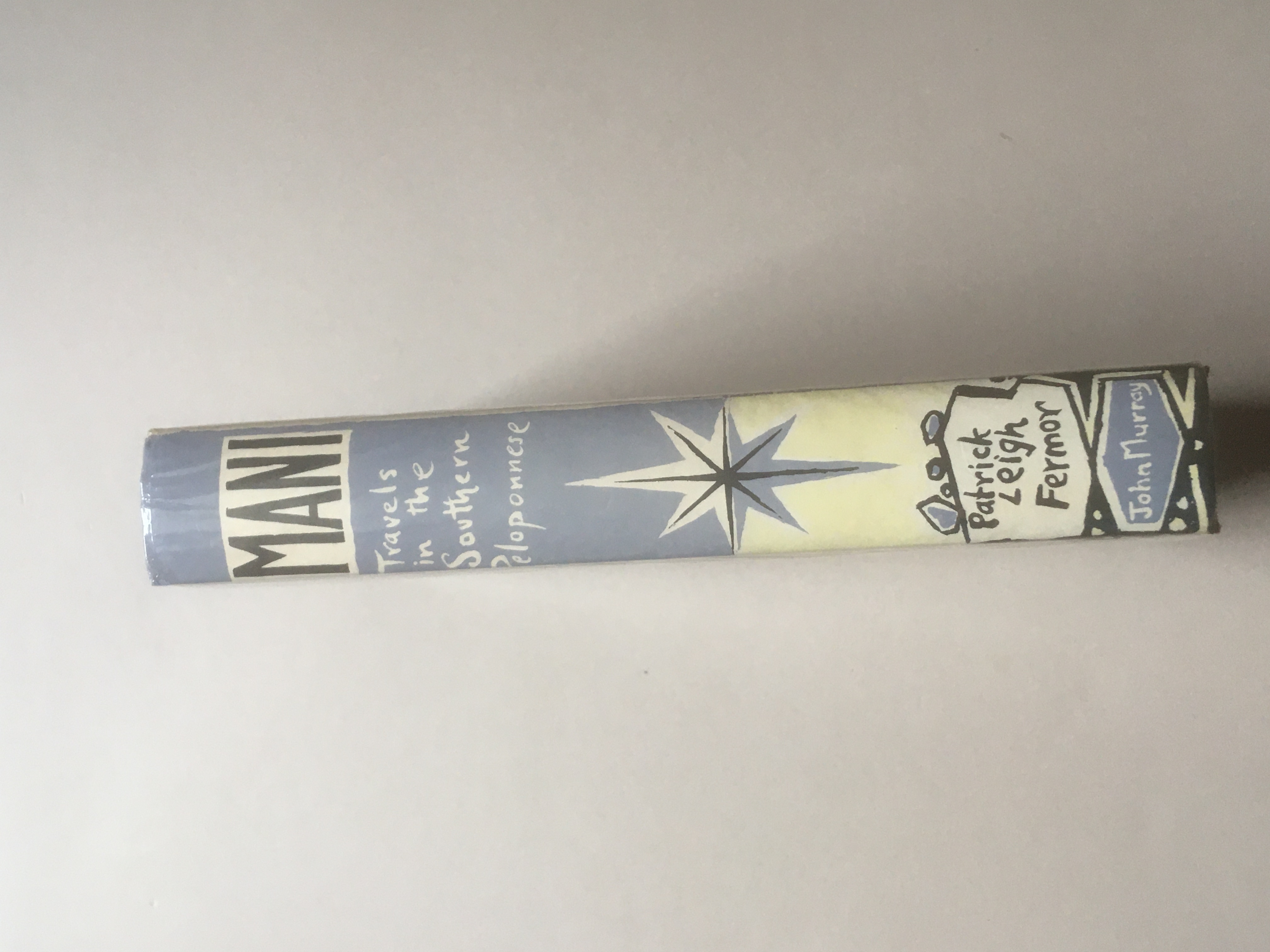 Mani. Travels in the Southern Peloponnese. by Patrick Leigh Fermor ...