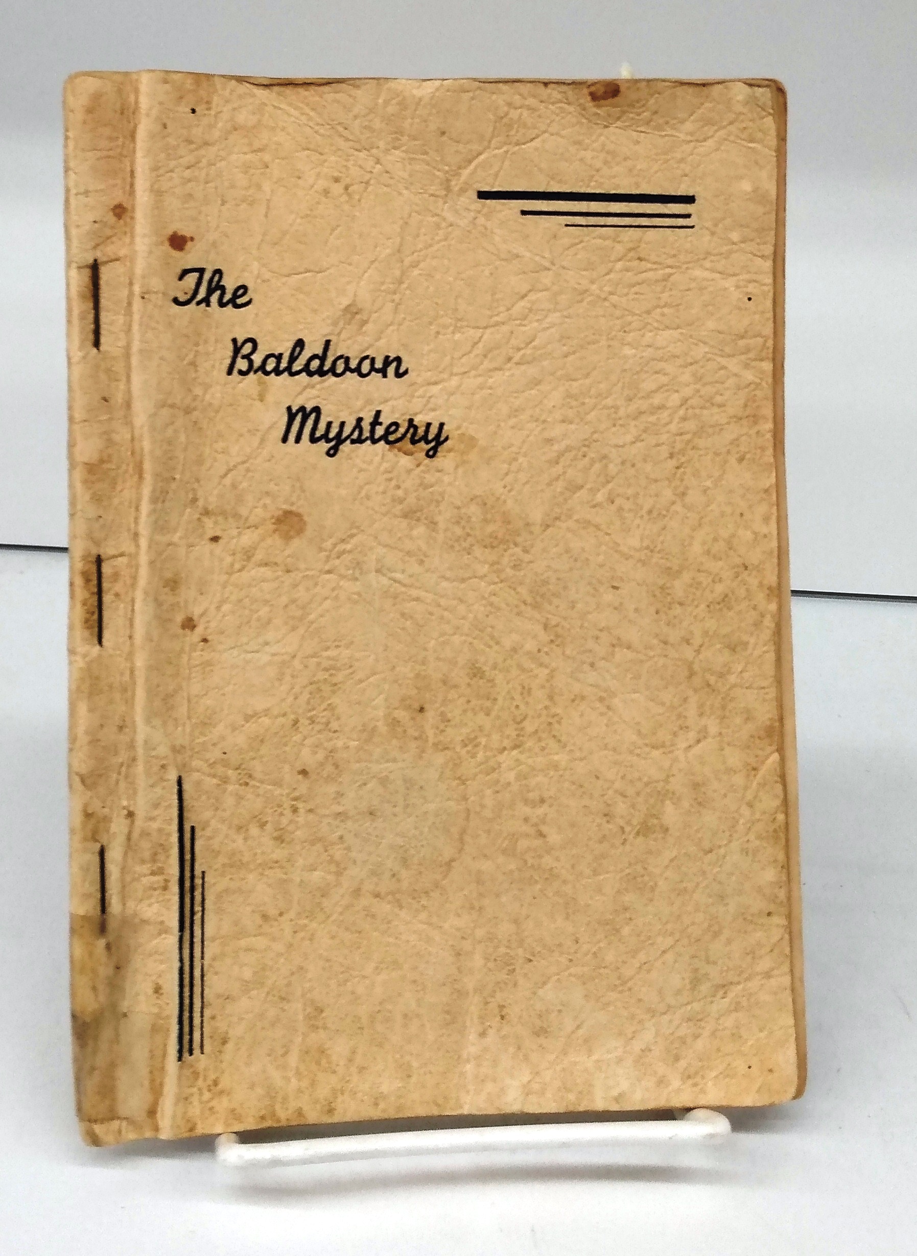 The Baldoon Mystery; History of the Baldoon Settlement; An Early ...