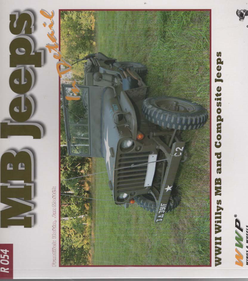 MB Jeeps In Detail. WWII Willys MB and COmposite Jeeps. (WWP R 054) by ...