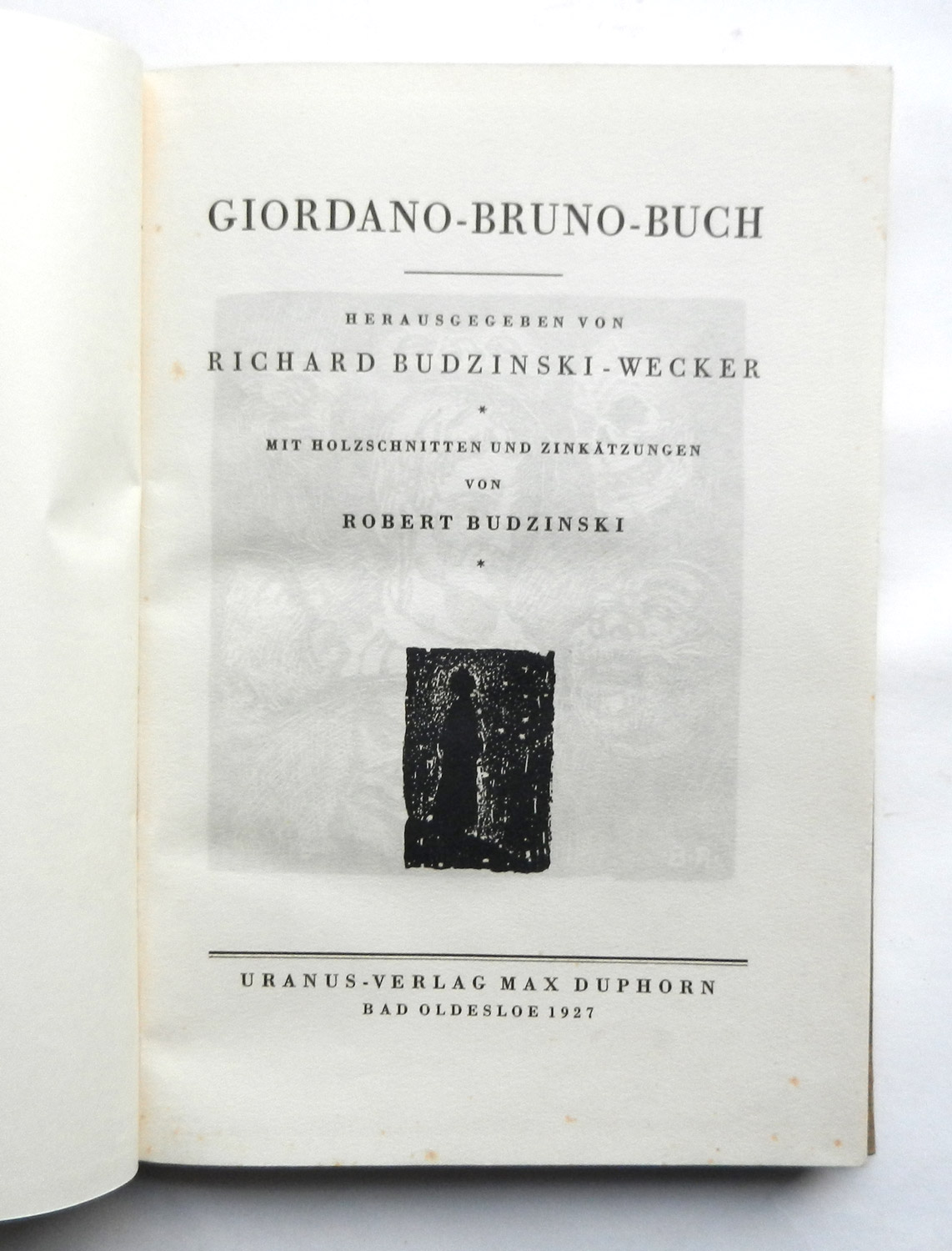 Giordano-Bruno-Buch. Mit Holzschnitten und Zinkätzungen von Robert ...