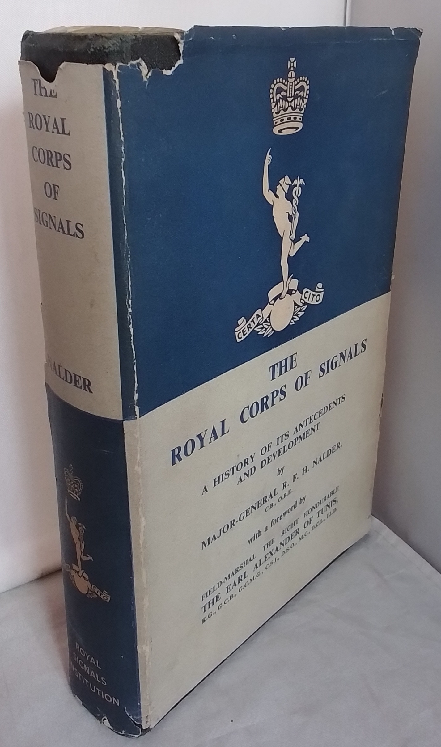 The Royal Corps of Signals. A History of its Antecendents and ...