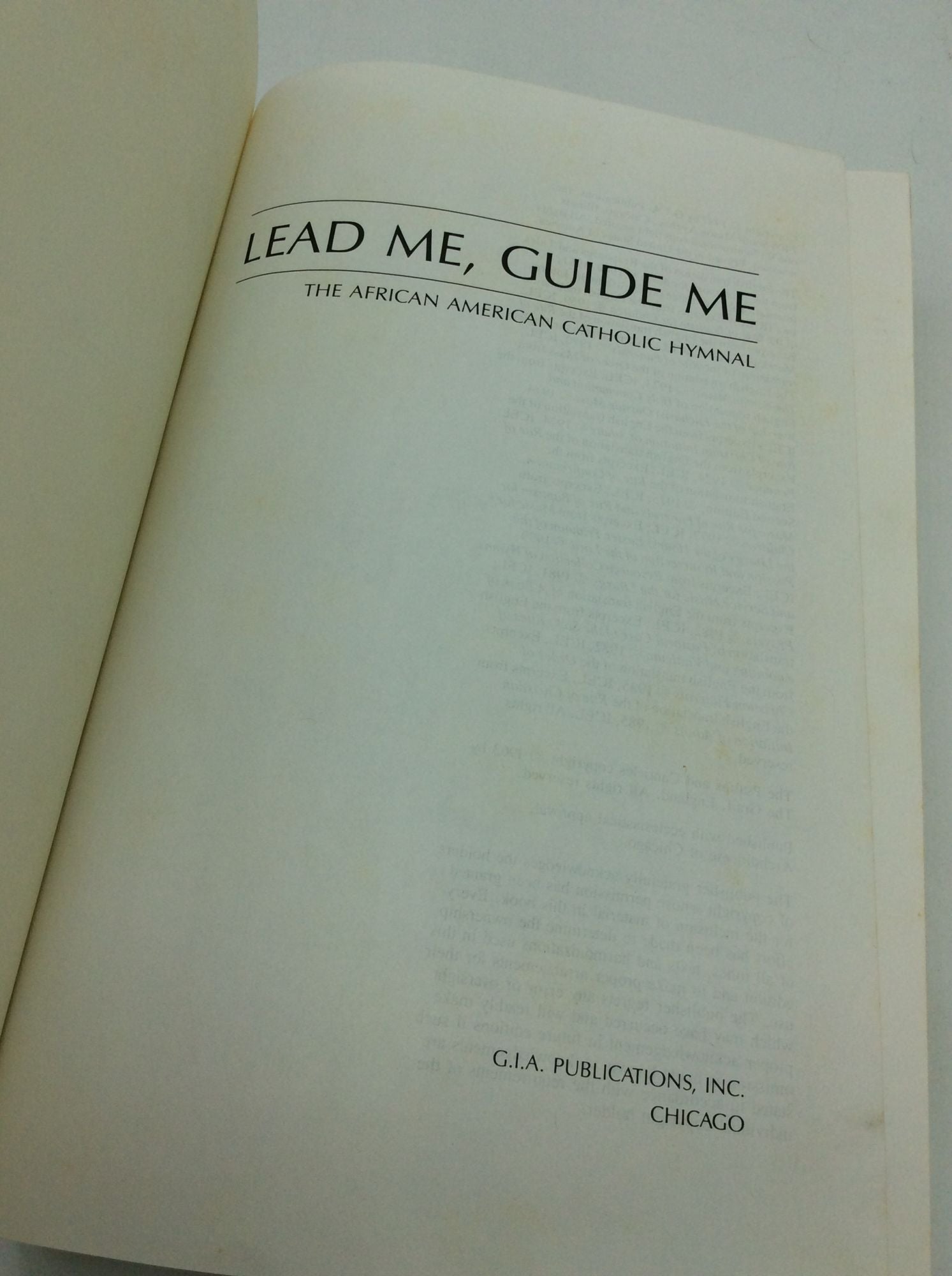 LEAD ME, GUIDE ME: The African American Catholic Hymnal: Very Good ...