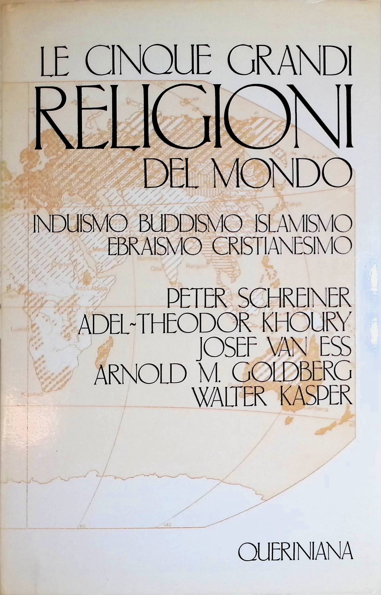 Le Cinque Grandi Religioni del Mondo: Induismo, Buddismo, Islamismo ...