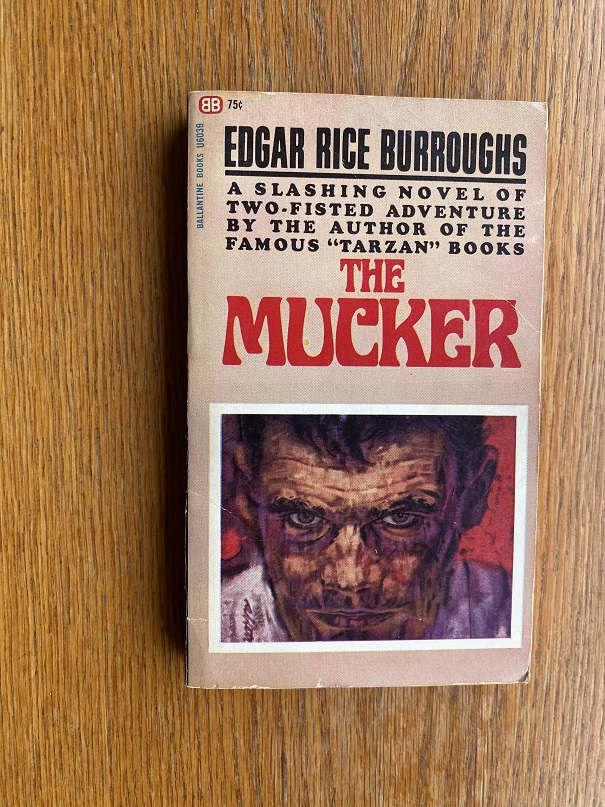 The Mucker # U6039 by Burroughs, Edgar Rice: Near Fine Soft cover (1966 ...