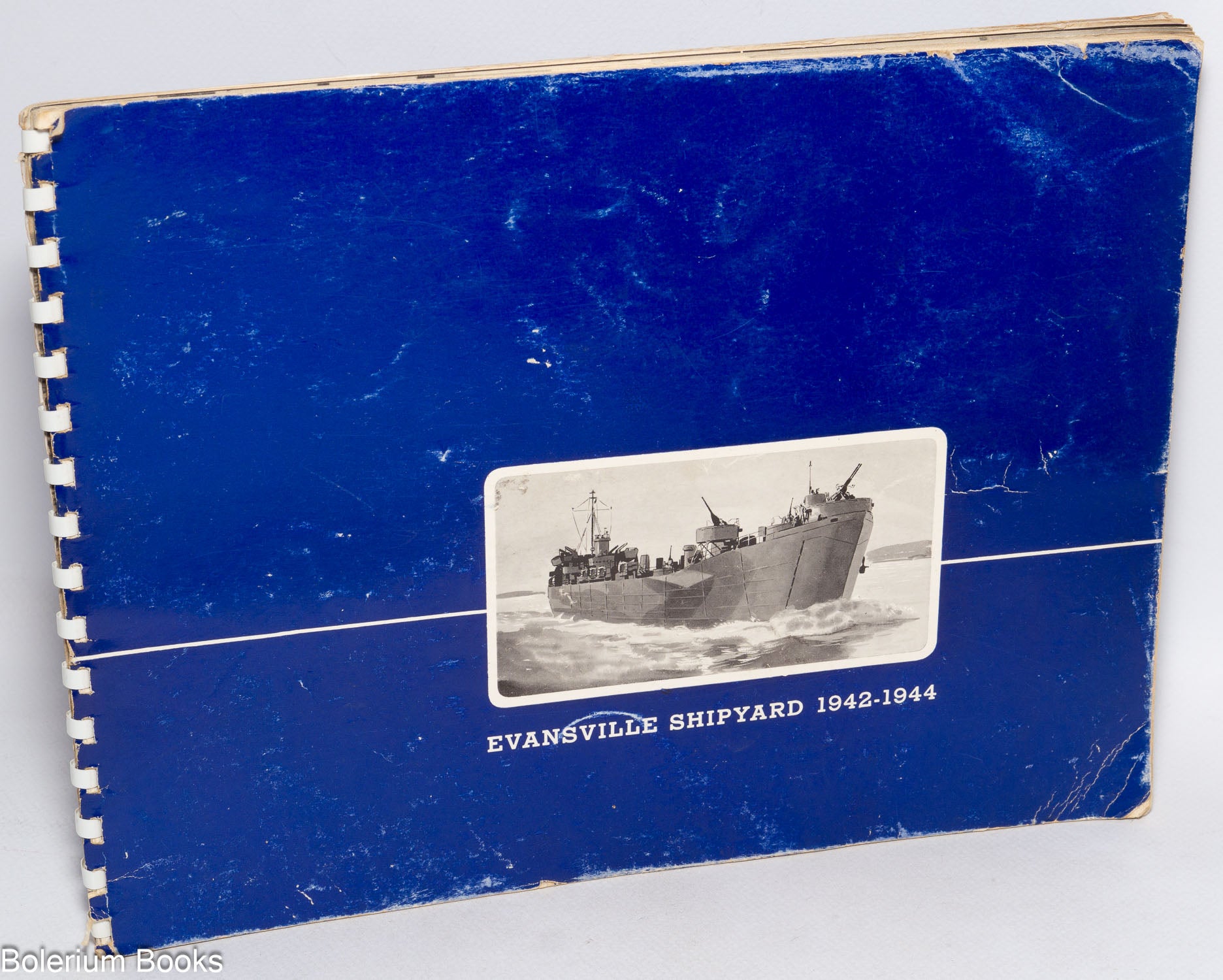 A Pictorial History of the Evansville Shipyard - January, 1942 to ...
