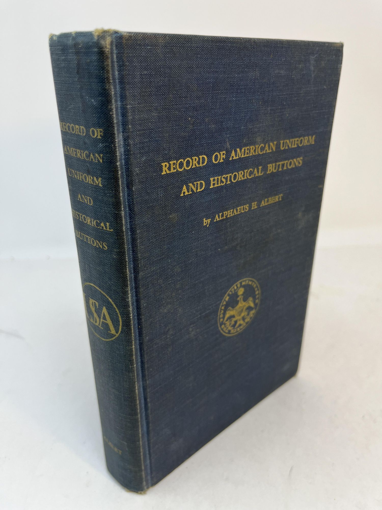 RECORD OF AMERICAN UNIFORM AND HISTORICAL BUTTONS with Supplement To ...