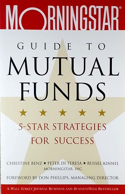 Morningstar Guide to Mutual Funds: 5-Star Strategies for Success by ...