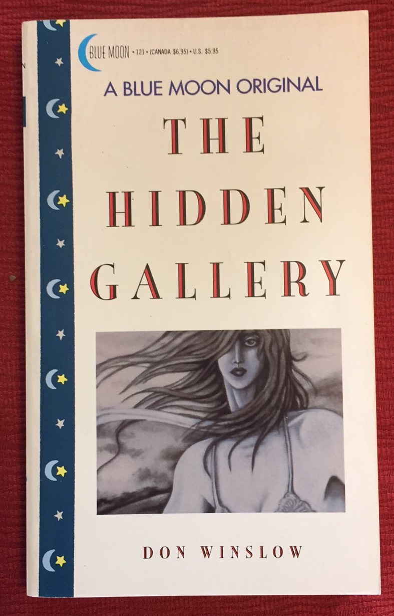 The Hidden Gallery by Winslow, Don: Good to Very Good Soft cover (1992 ...