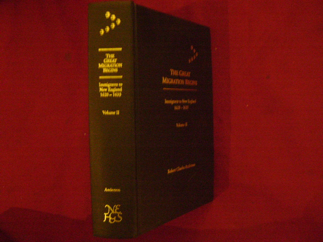 The Great Migration. Immigrants to New England. 1620-1633. Volume II. C ...