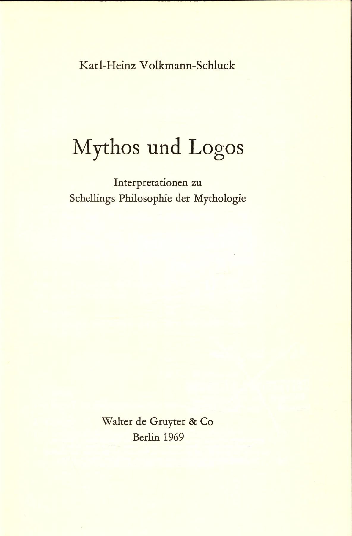Mythos und Logos: Interpretationen zu Schellings Philosophie der ...