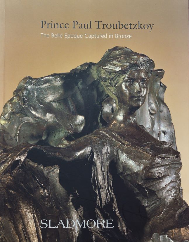 Prince Paul Troubetzkoy : the Belle eopoque Captured in Bronze by Wooton Oliver: VG Card Covers ...