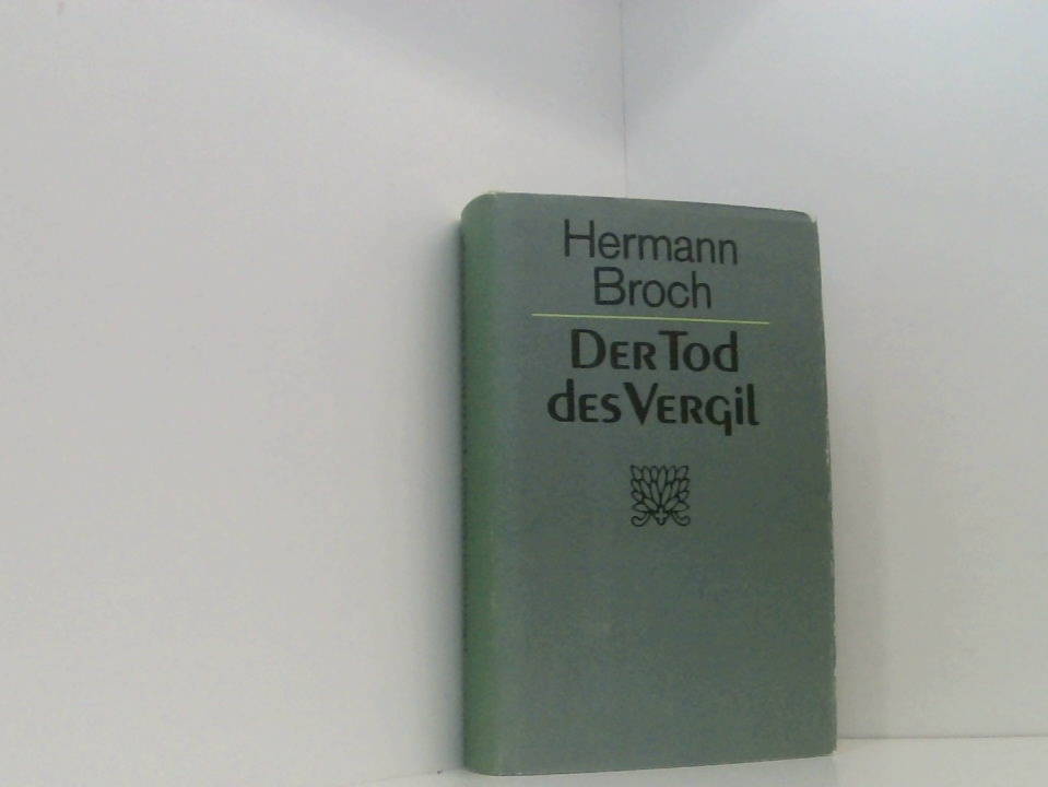 Der Tod des Vergil. Roman (Ex libris) von Hermann Broch und Dietrich ...