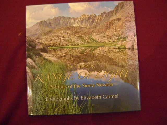 The Changing Range of Light. Portraits of the Sierra Nevada. by Coats ...