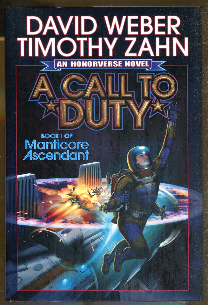 A Call to Duty: Book 1 of Manticore Ascendant by Weber, David: Fine ...
