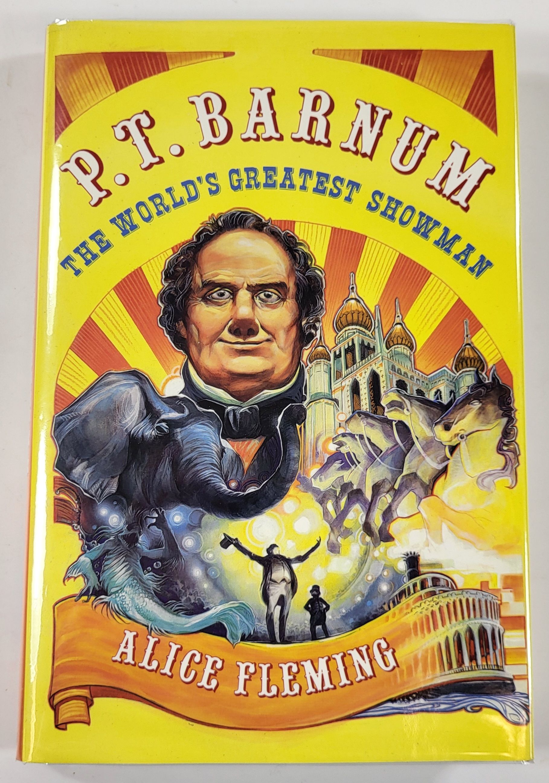 P. T. Barnum: The World's Greatest Showman de Fleming, Alice: Fine ...