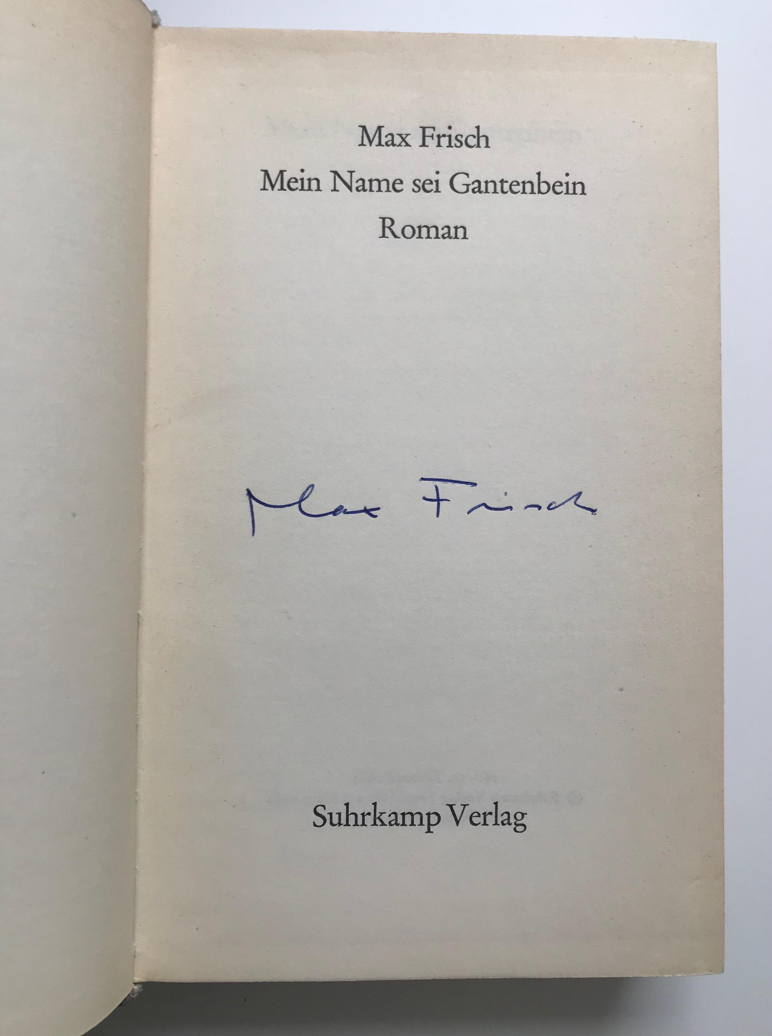 Mein Name sei Gantenbein, Roman, von Frisch, Max,: (1964) 16. - 30. Tsd ...