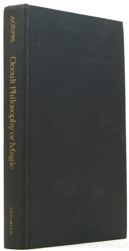 Three books of occult philosophy or magic. Book one. Natural magic ...