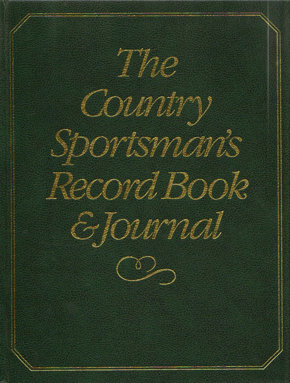 THE COUNTRY SPORTSMAN'S RECORD BOOK & JOURNAL. By John Humphreys. by ...