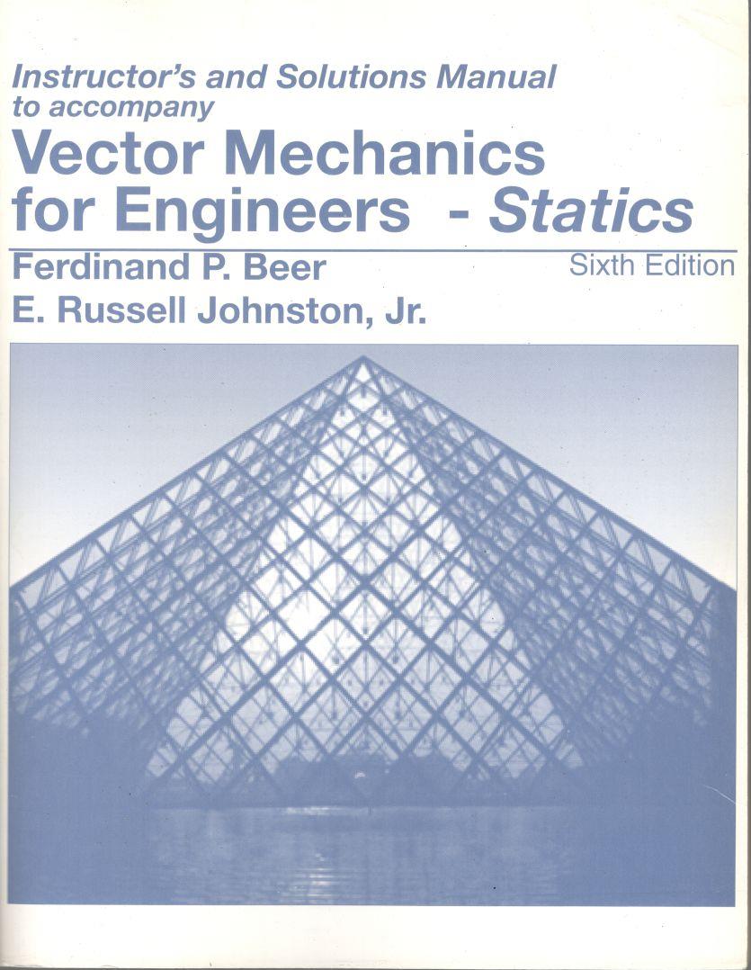 Vector Mechanics for Engineers - Statics. de Beer, Ferdinand Pierre ...