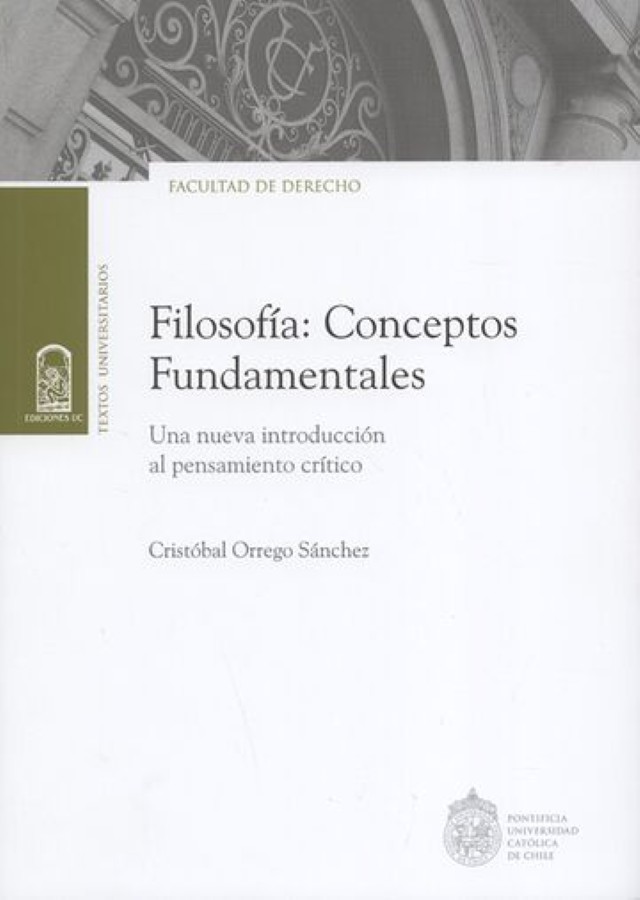 Filosofía: conceptos fundamentales. Una nueva introducción al ...