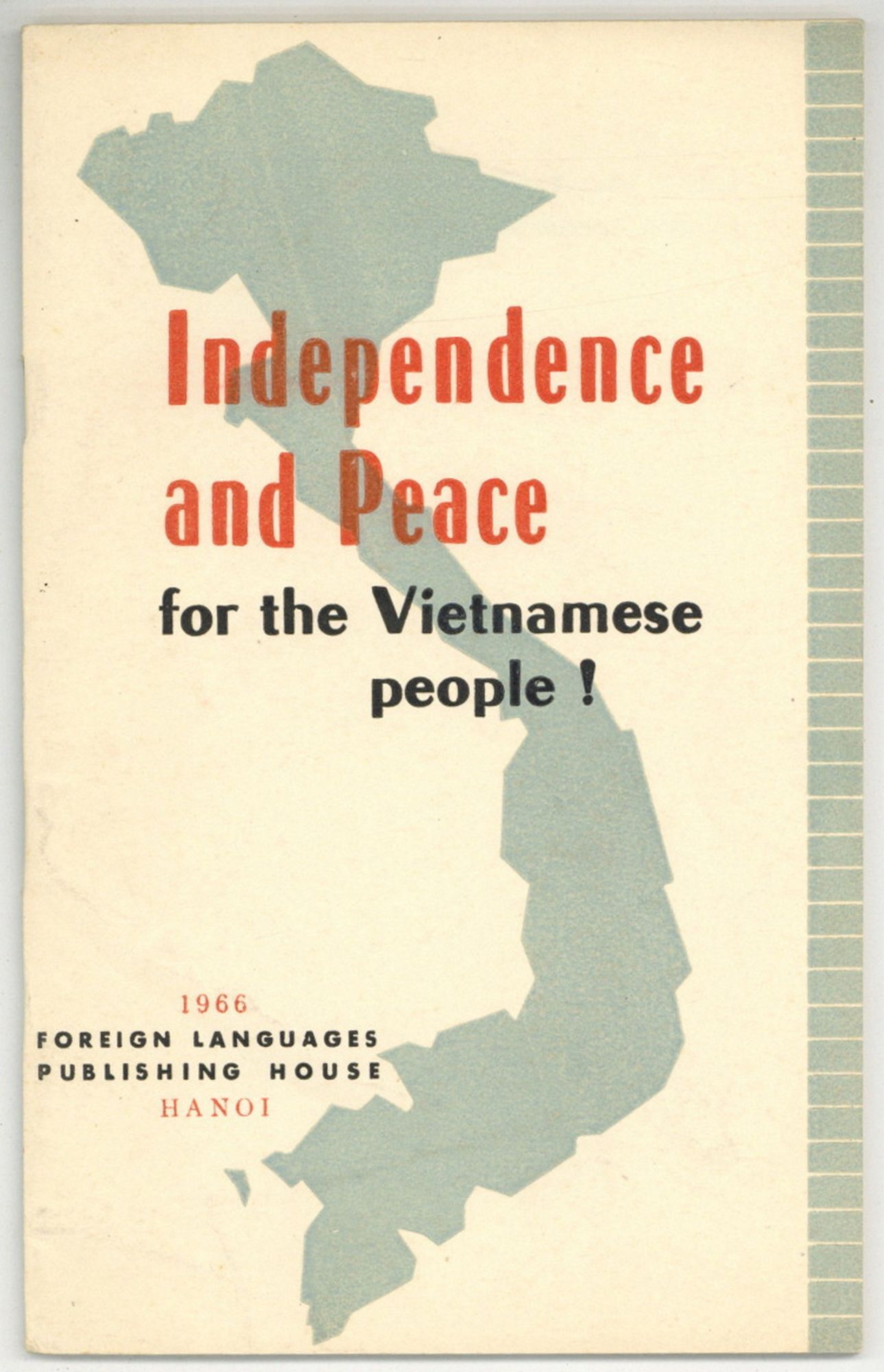 Independence and Peace for the Vietnamese people!: Near Fine Softcover ...