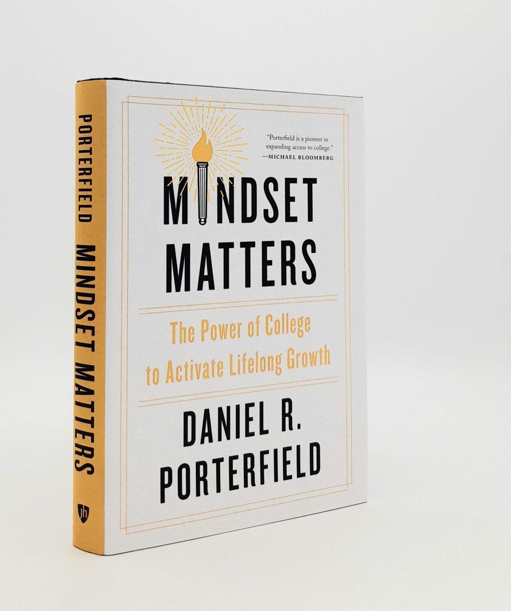 MINDSET MATTERS The Power of College to Activate Lifelong Growth by ...