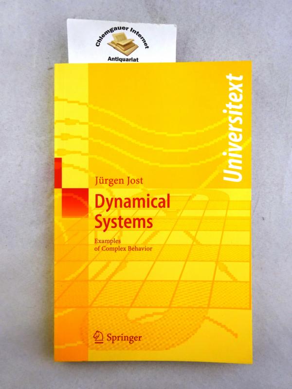 Dynamical systems : examples of complex behaviour. Universitext by Jost ...