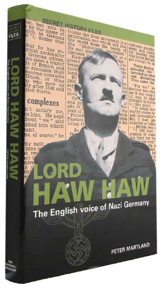 LORD HAW-HAW: The English Voice of Nazi Germany by Joyce, William ...