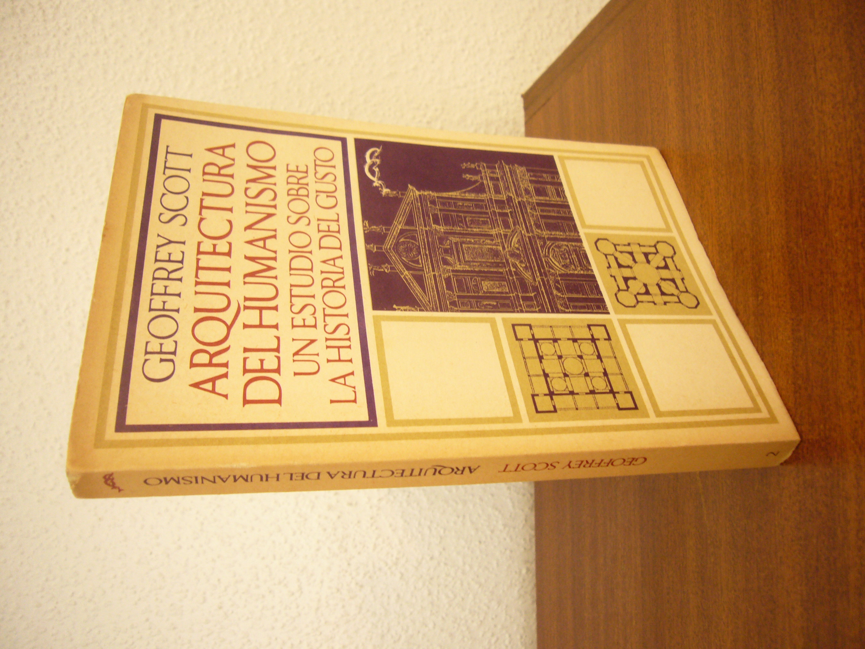 ARQUITECTURA DEL HUMANISMO. Un estudio sobre la historia del gusto. de ...