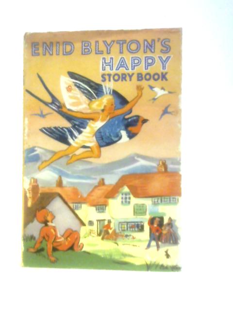 Enid Blyton's Happy Story Book von Enid Blyton; Eileen Soper (illus ...
