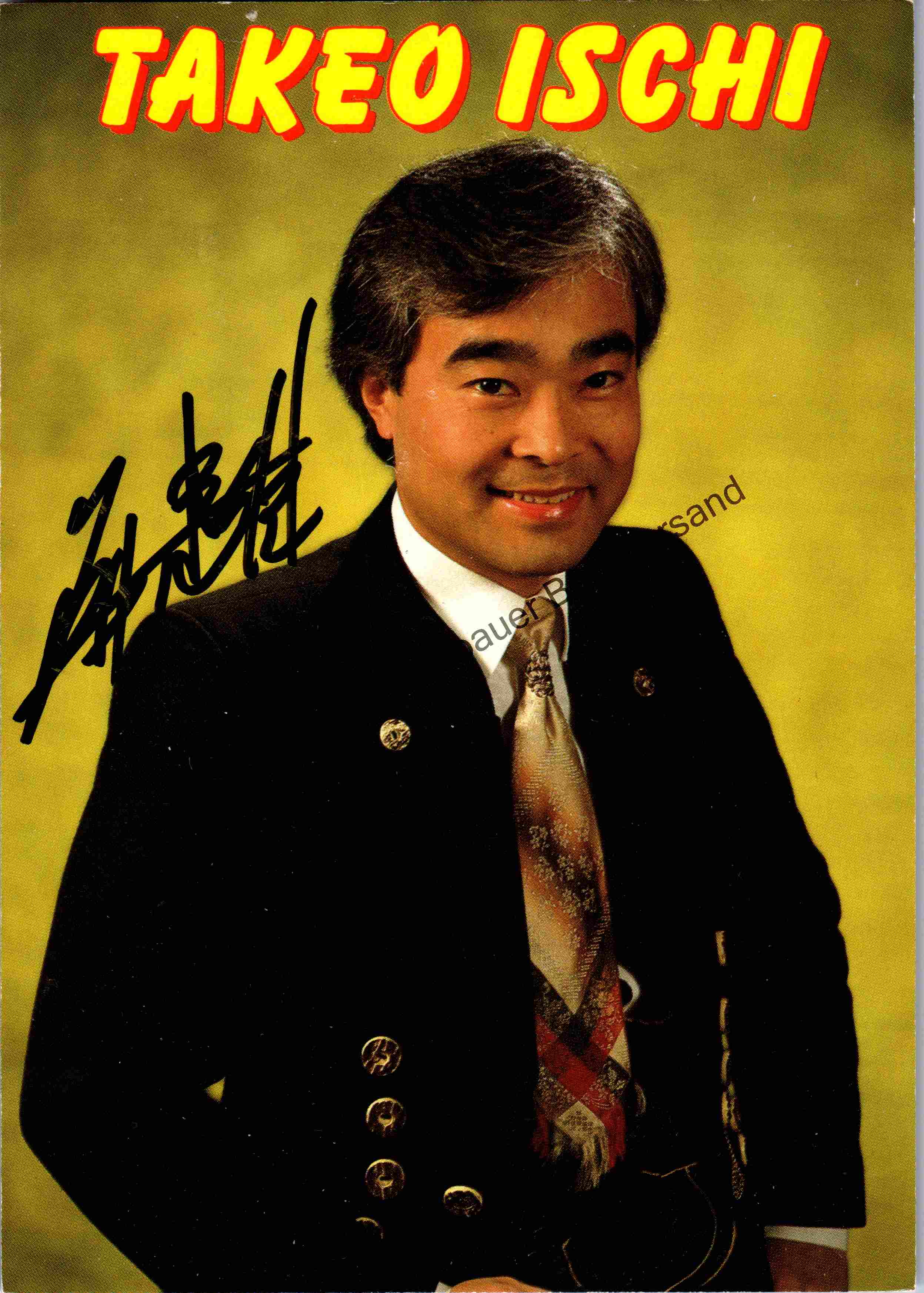 Original Autogramm Takeo Ischi /// Autogramm Autograph signiert signed ...
