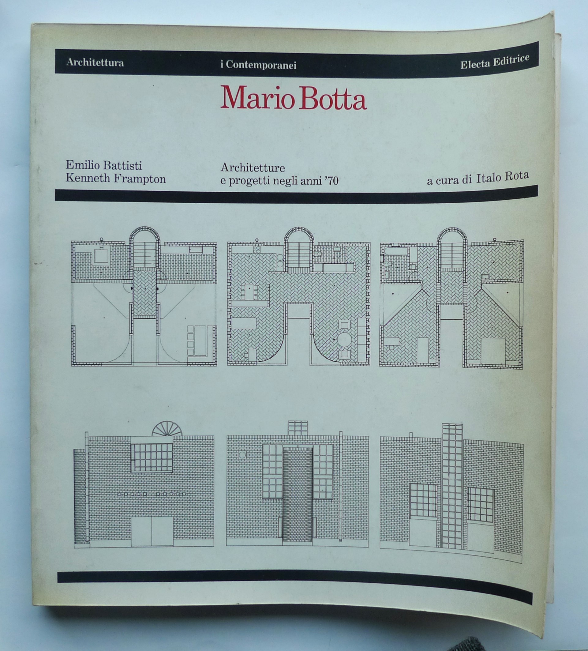 Mario Botta. Architetture e progetti negli anni '70 / Architecture and ...