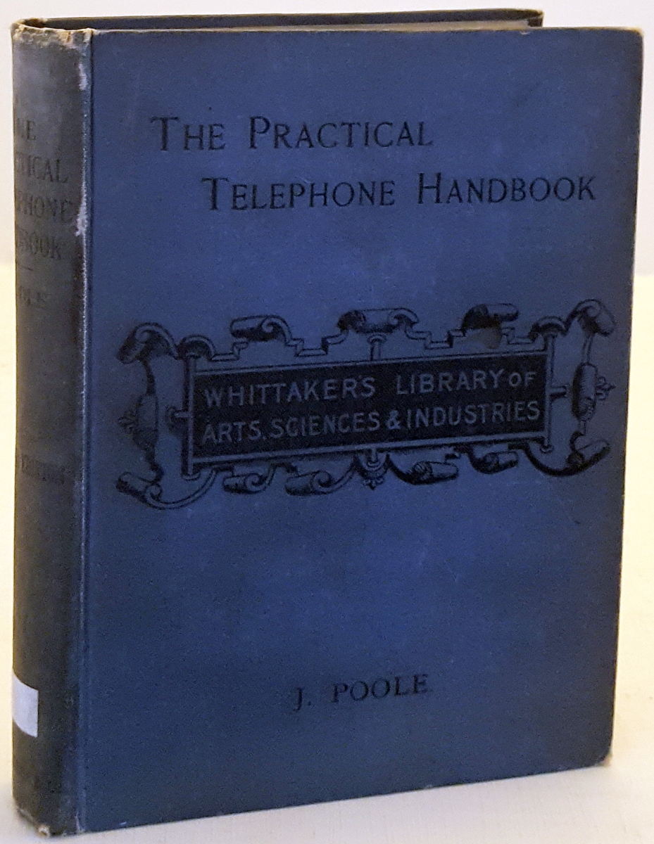 The Practical Telephone Handbook von J Poole: Fair Hardcover (1895) 1st ...