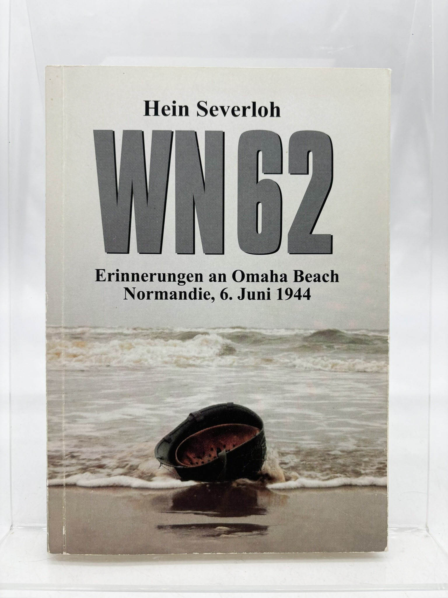 WN 62 : Erinnerungen an Omaha Beach, Normandie, 6. Juni 1944 by ...