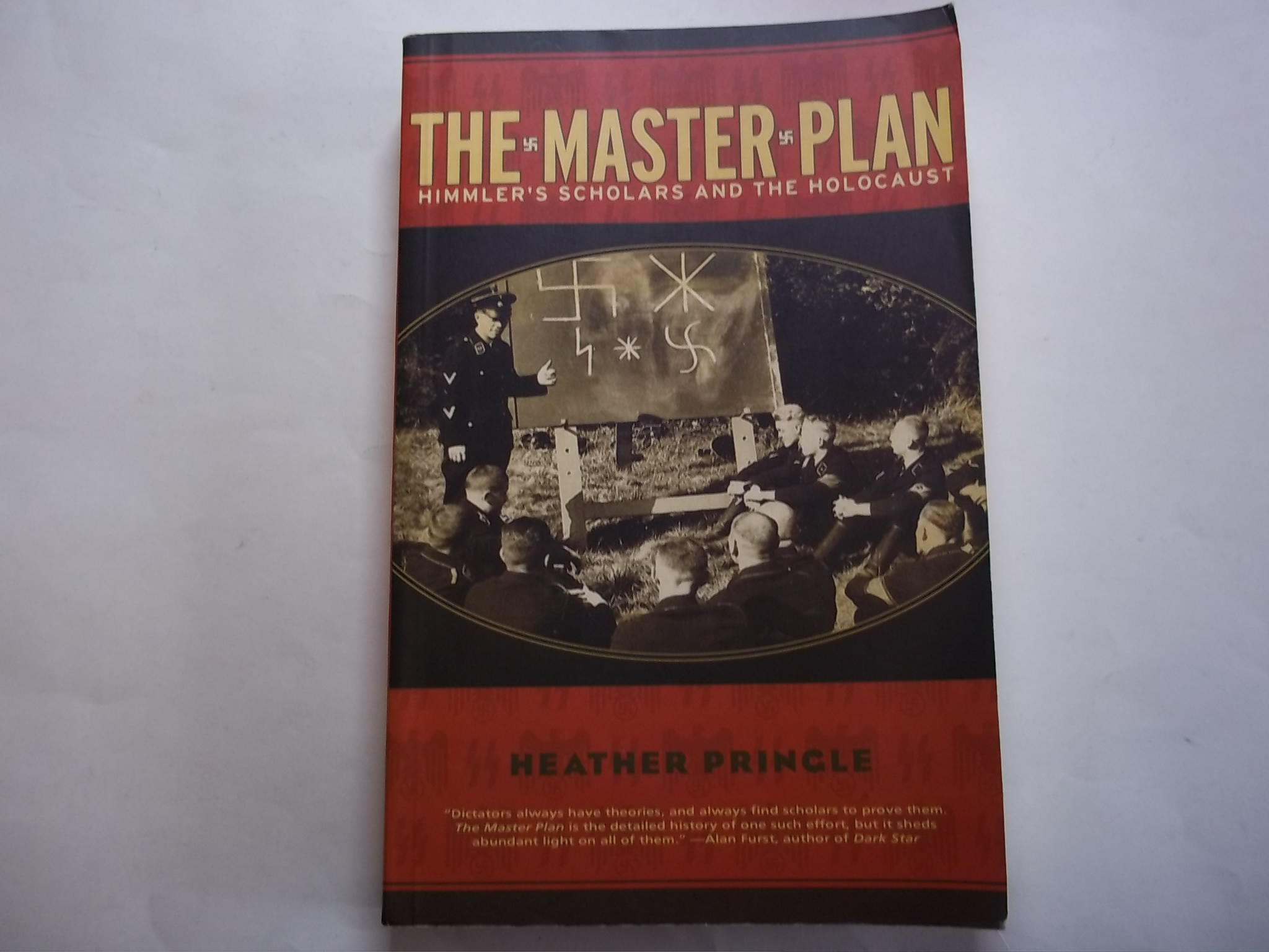Master Plan, The: Himmler's Scholars and the Holocaust by Pringle ...