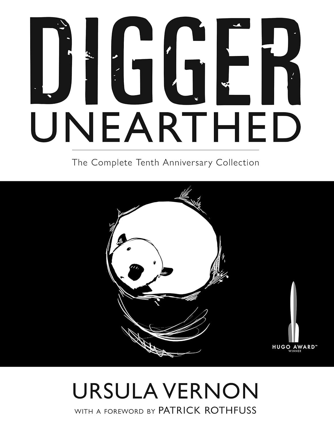 Digger Unearthed: The Complete Tenth Anniversary Collection by Vernon ...