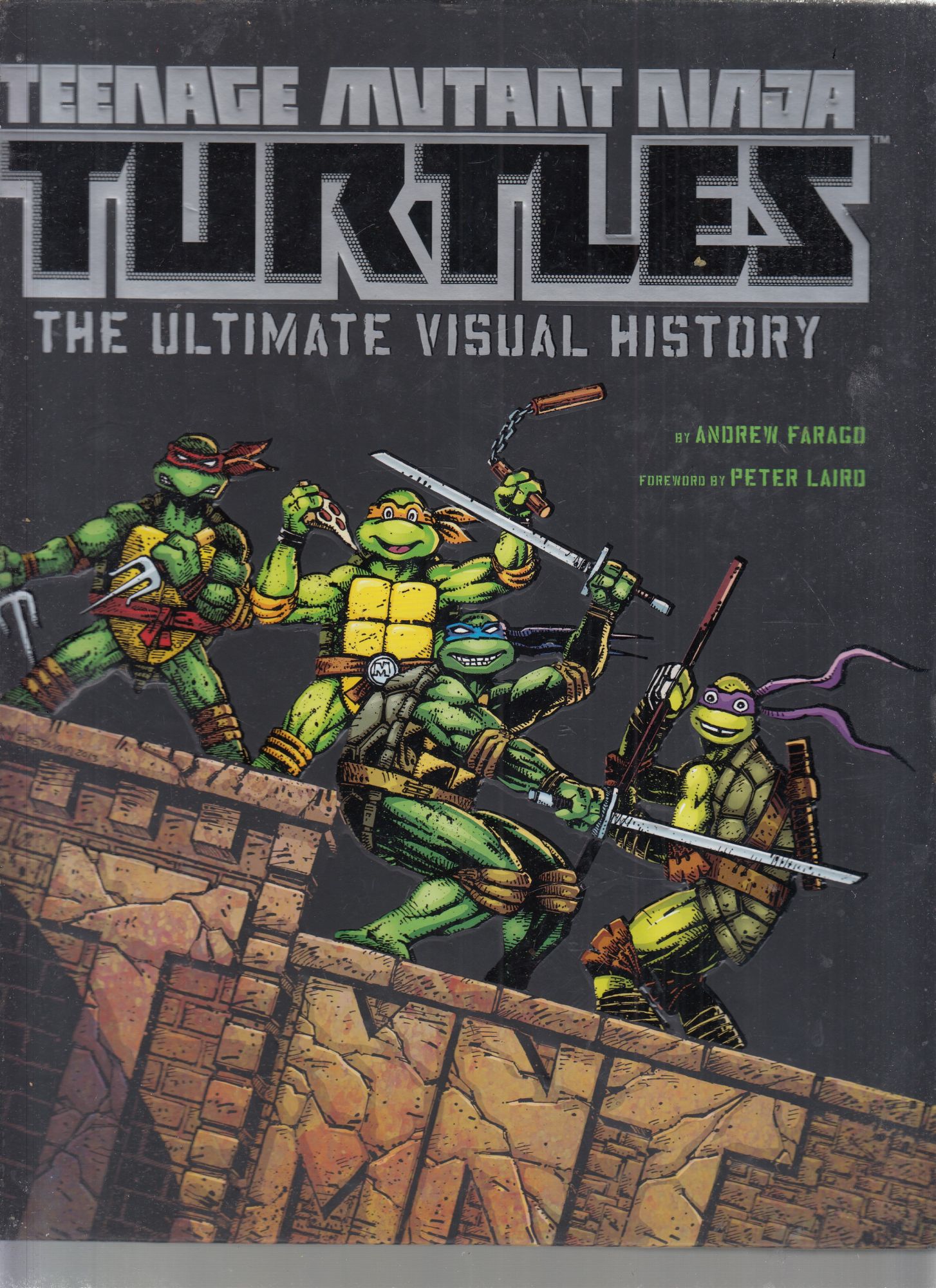 Teenage Mutant Ninja Turtles: The Ultimate Visual History (in fine, as ...