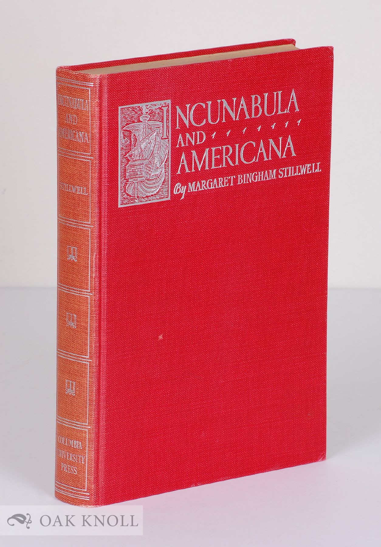 INCUNABULA AND AMERICANA, 1450-1800, A KEY TO BIBLIOGRAPHICAL STUDY by ...