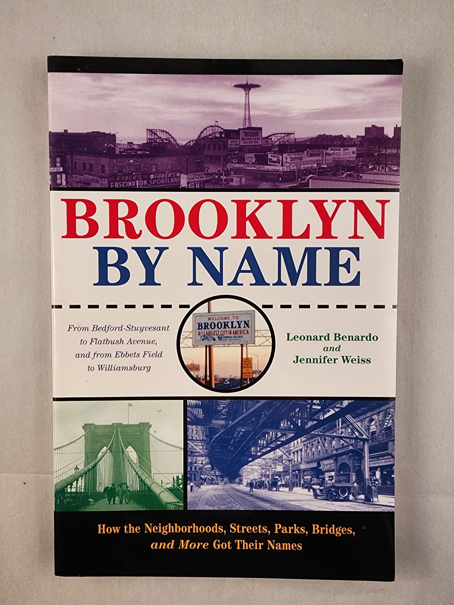 Brooklyn By Name How the Neighborhoods, Streets, Parks, Bridges, and ...